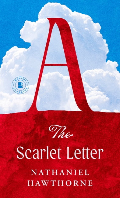Bantam Classics The Scarlet Letter, (Paperback) - Walmart.com