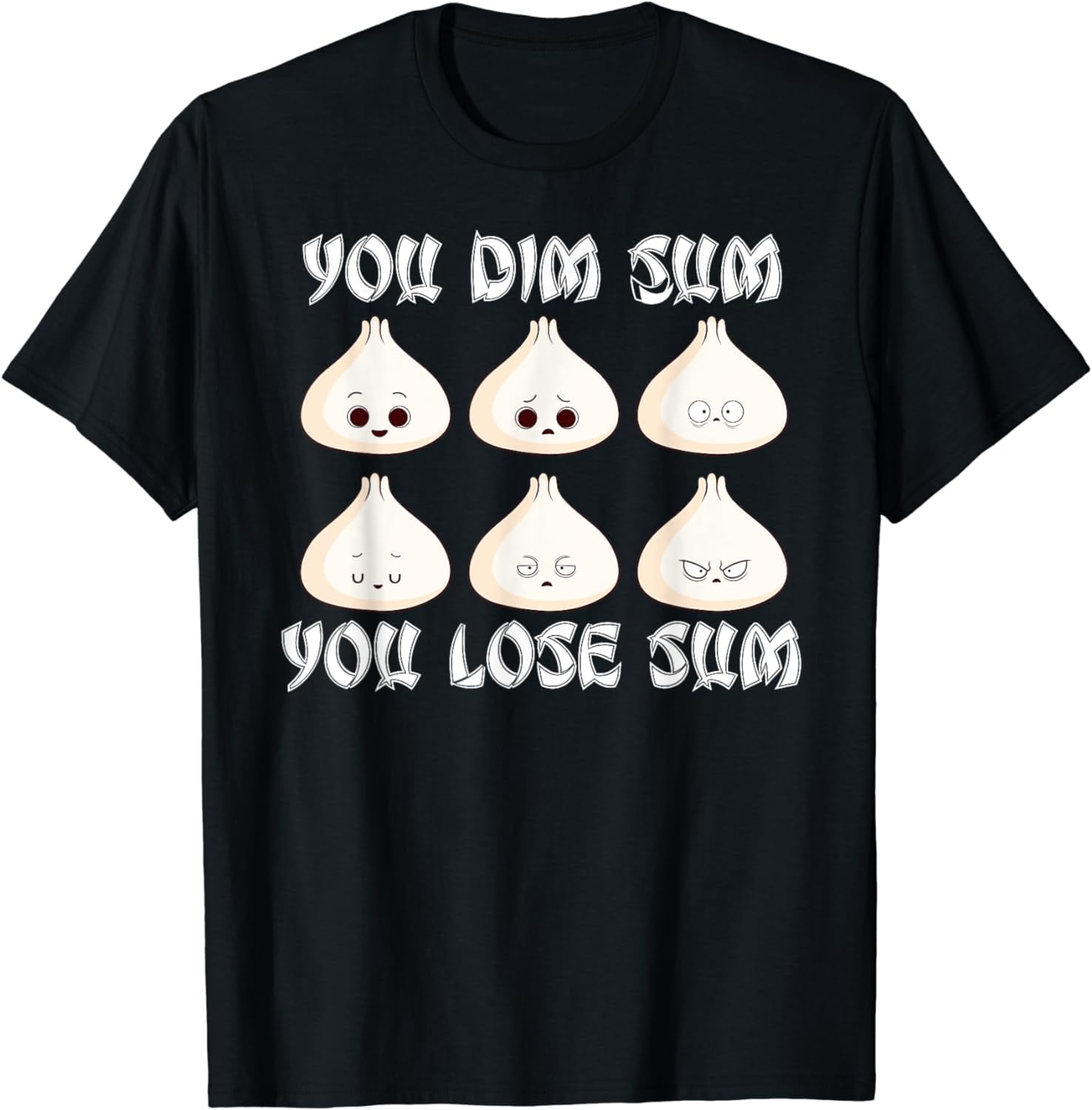 Bao Bun Funny Dim Sum Dumpling Potsticker Asian Food T-Shirt-BLACK ...