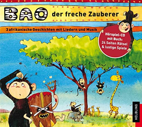 Bao der freche Zauberer - 3 Afrikanische Geschichten mit Liedern: 3 ...
