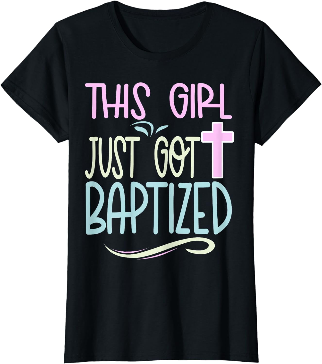 Baptism This Girl Baptized Christian 2023 T-Shirt - Walmart.com