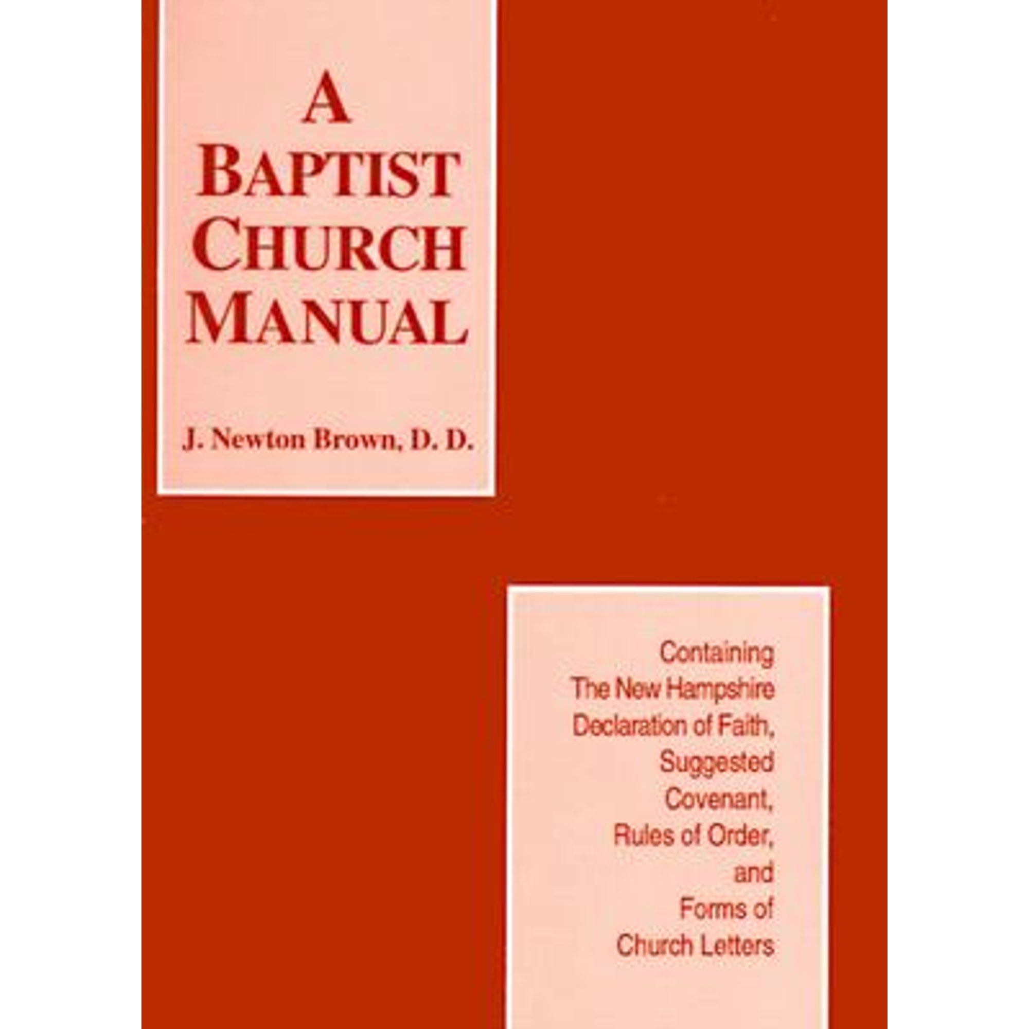Pre-Owned Baptist Church Manual (Paperback 9780817000158) by J Newton ...