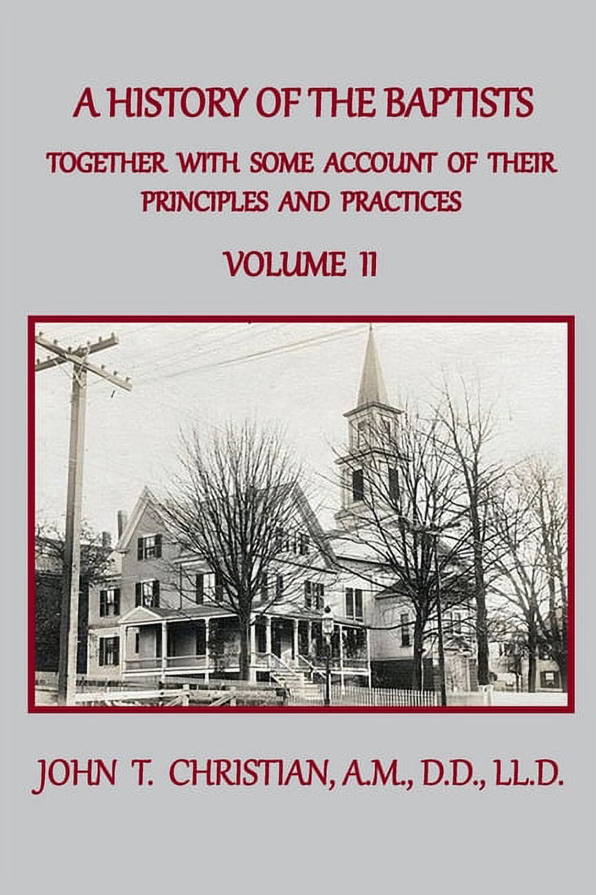 Baptist History: A History of the Baptists of the United States, Volume ...