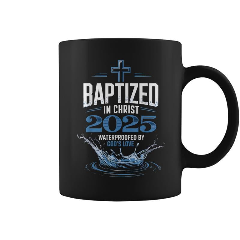 Baptized Christ 2025 Baptism Bible Verse Christian Baptized Coffee Mugs ...