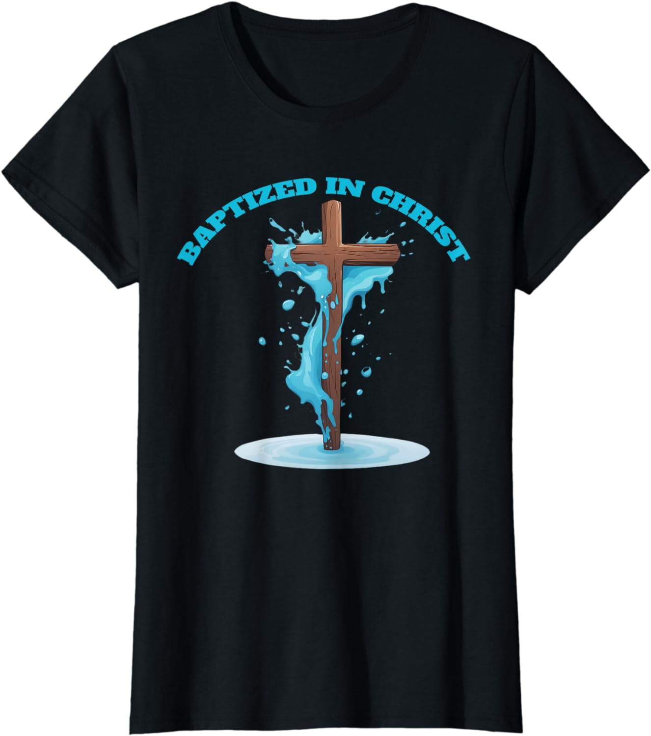 Baptized in Christ 2024 New Christian Baptism Convert Bible T-Shirt ...