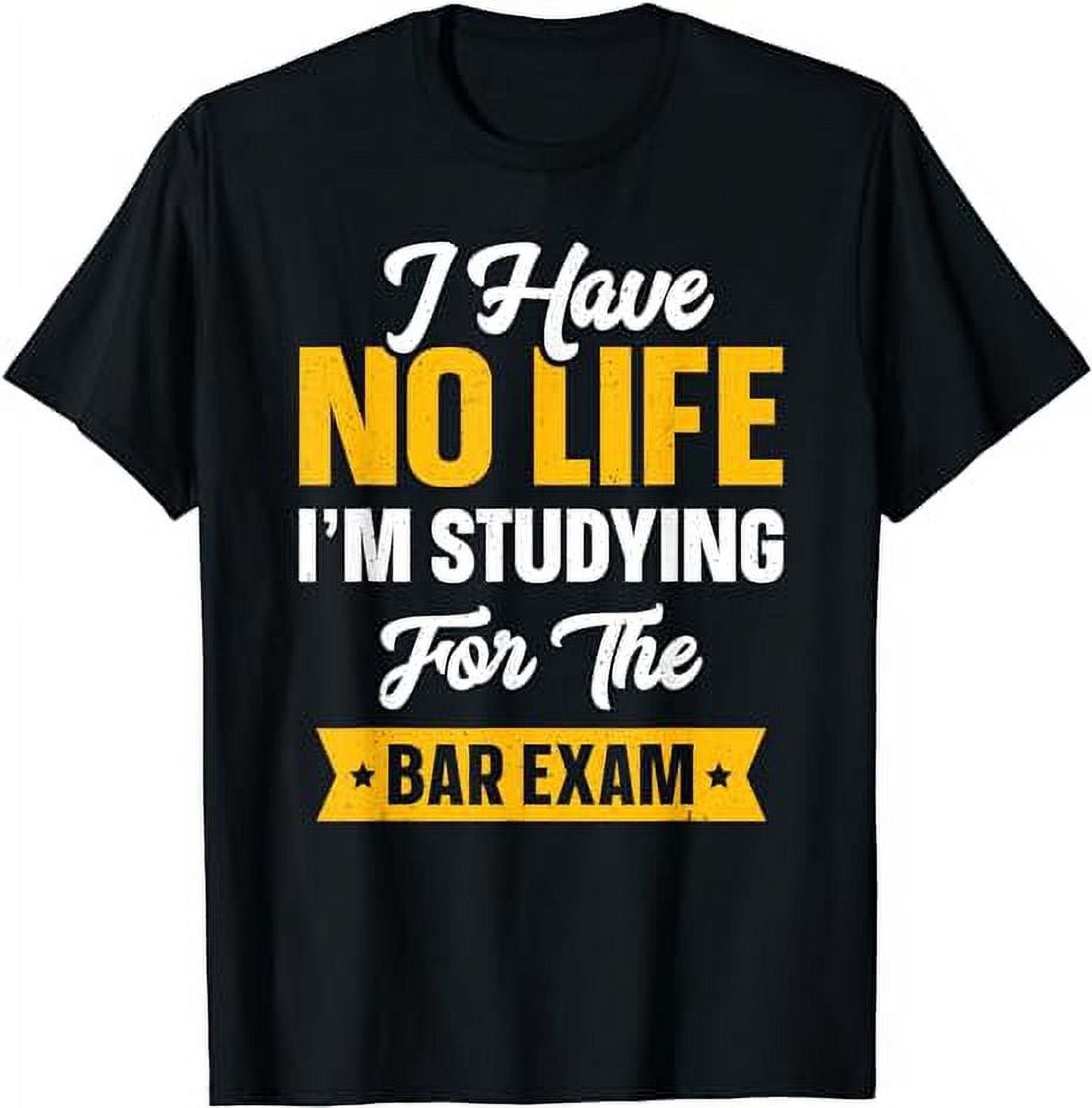Bar Exam Shirt Funny Law School Graduation Gifts 2024 Senior T-Shirt ...