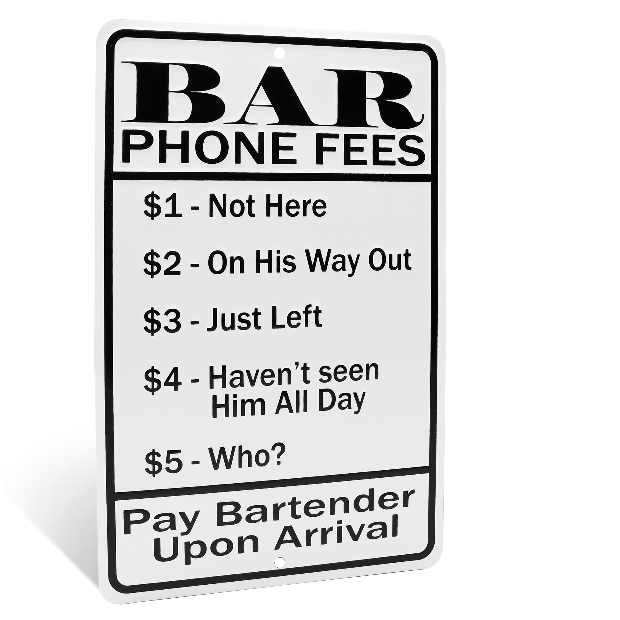 Bar Phone Fees Funny Embossed Aluminum Sign US Made Novelty Home Pub ...