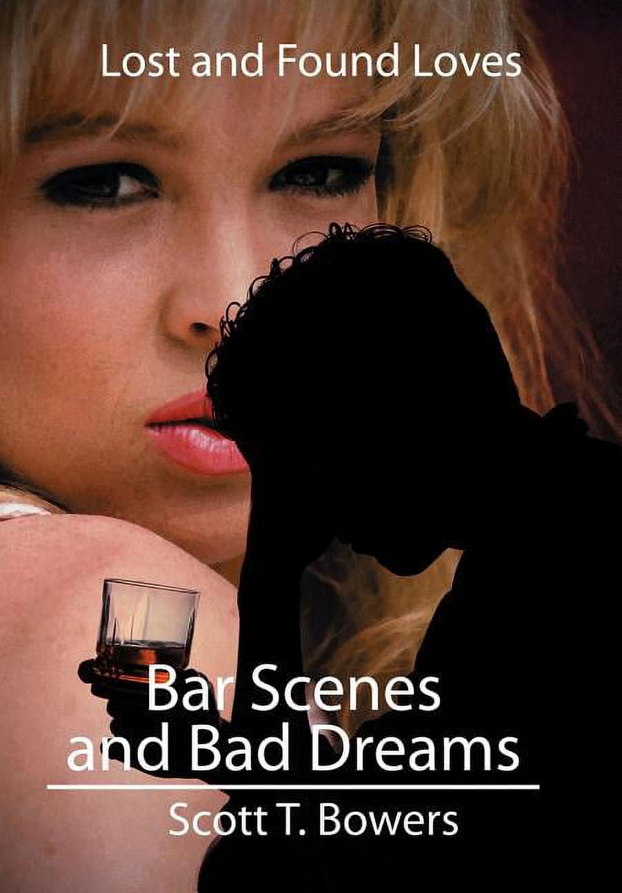 Bar Scenes And Bad Dreams - Walmart.com