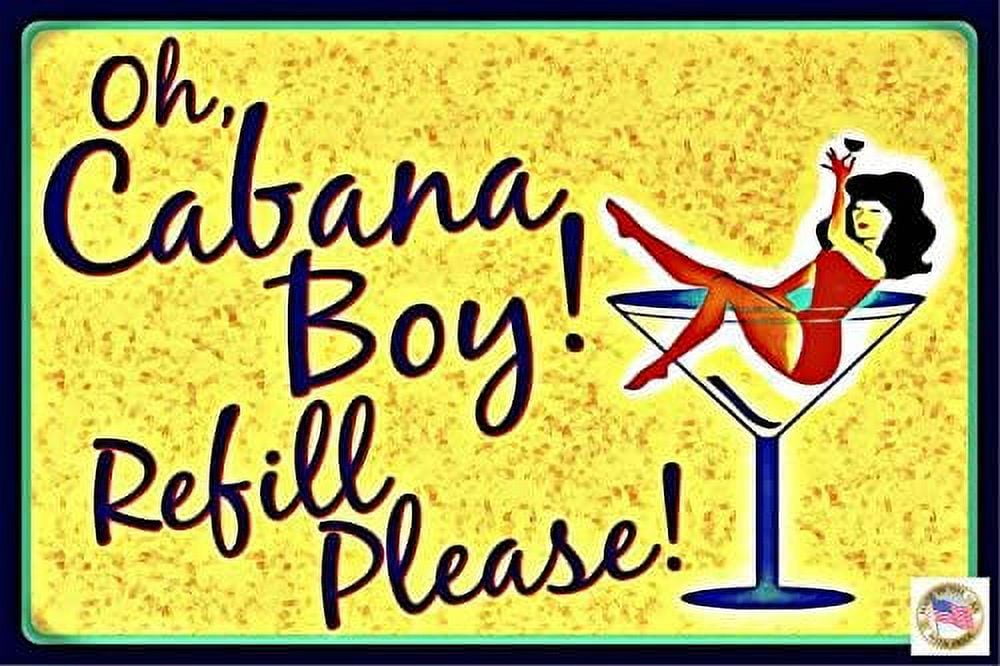 Bar Sign OH CABANA BOY! MADE IN USA! 8"x12" All Weather Metal Beach Bar ...