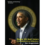 Barack Obama: 101 Best Covers: A New Illustrated Biography of the ...