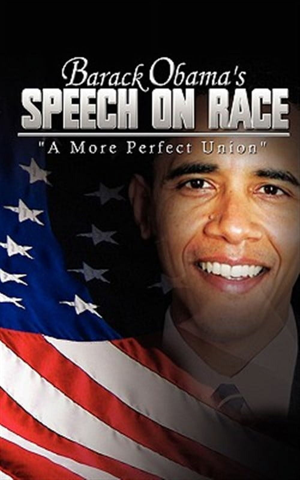 Barack Obama's Speech On Race : A More P - Walmart.com