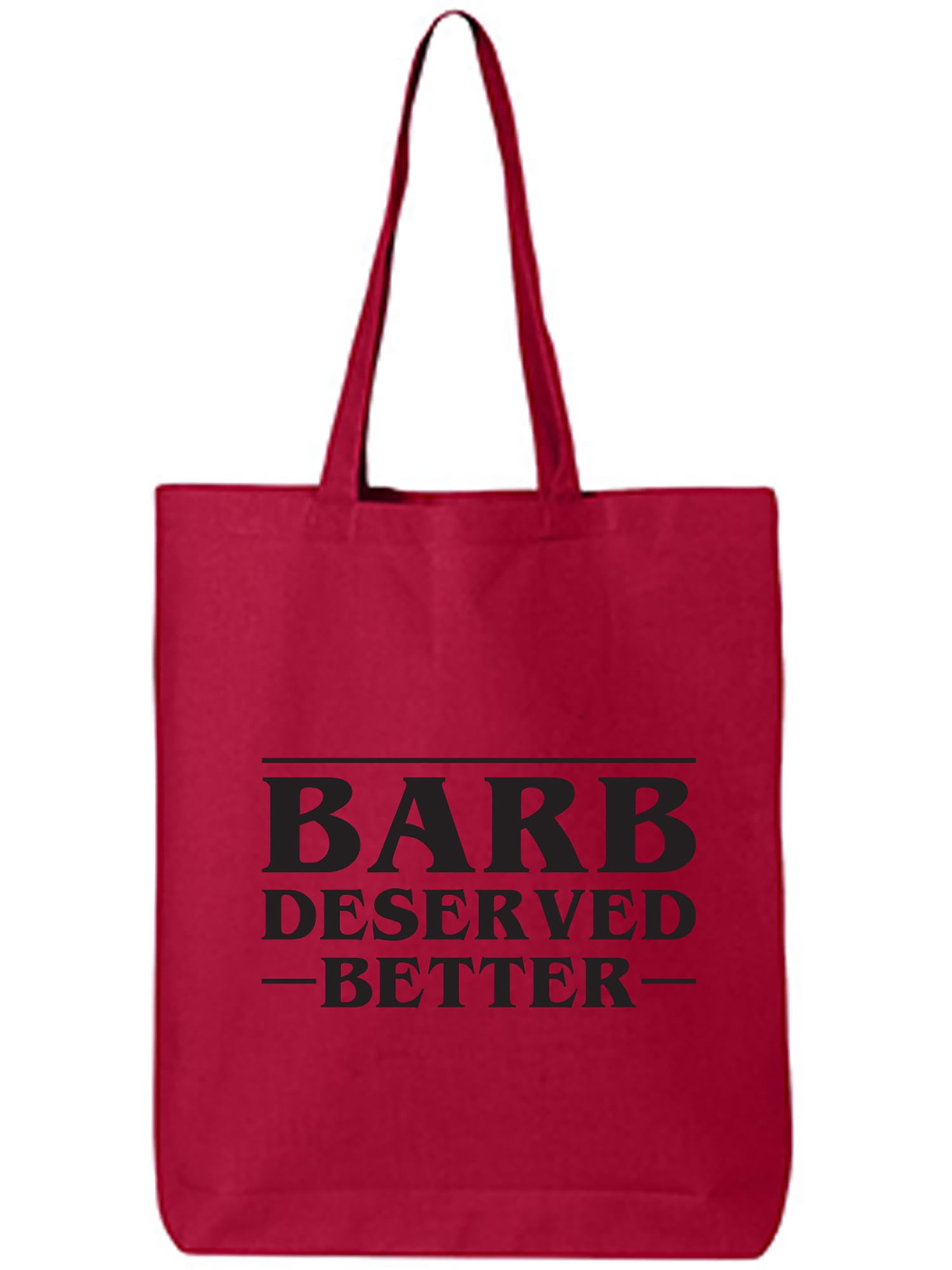 Barb Deserved Better Cotton Canvas Tote Bag - Walmart.com
