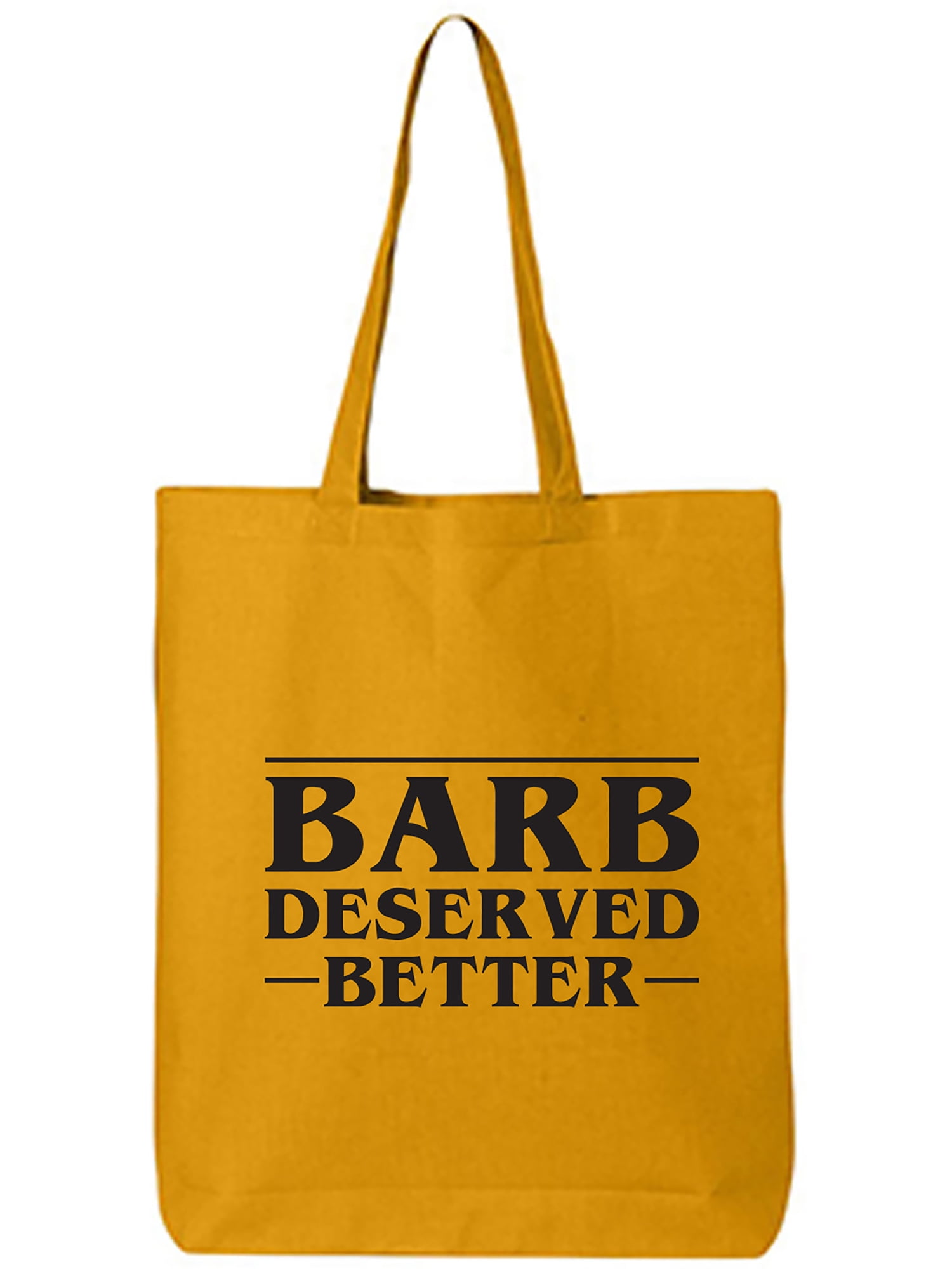 Barb Deserved Better Cotton Canvas Tote Bag - Walmart.com
