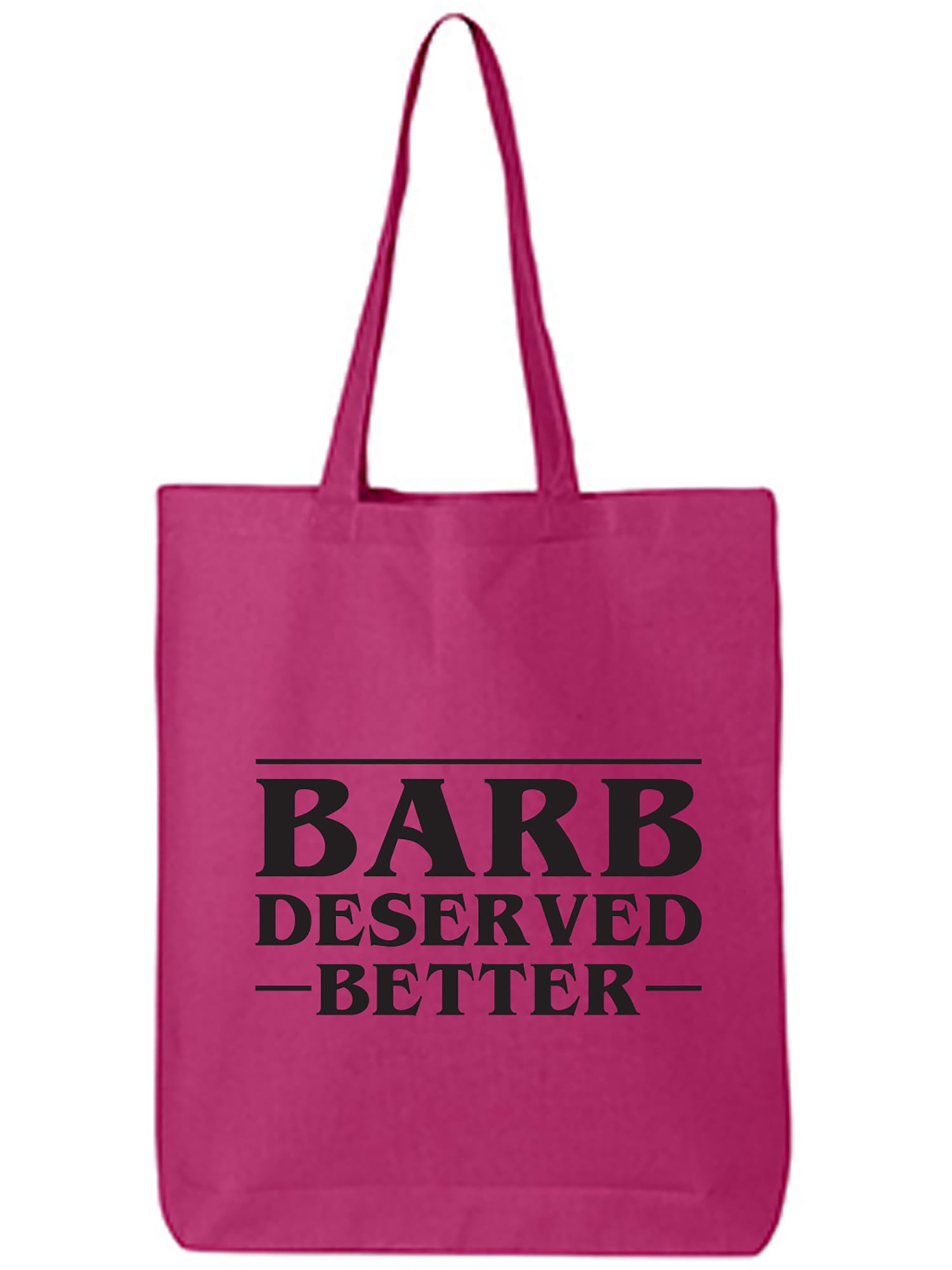 Barb Deserved Better Cotton Canvas Tote Bag - Walmart.com