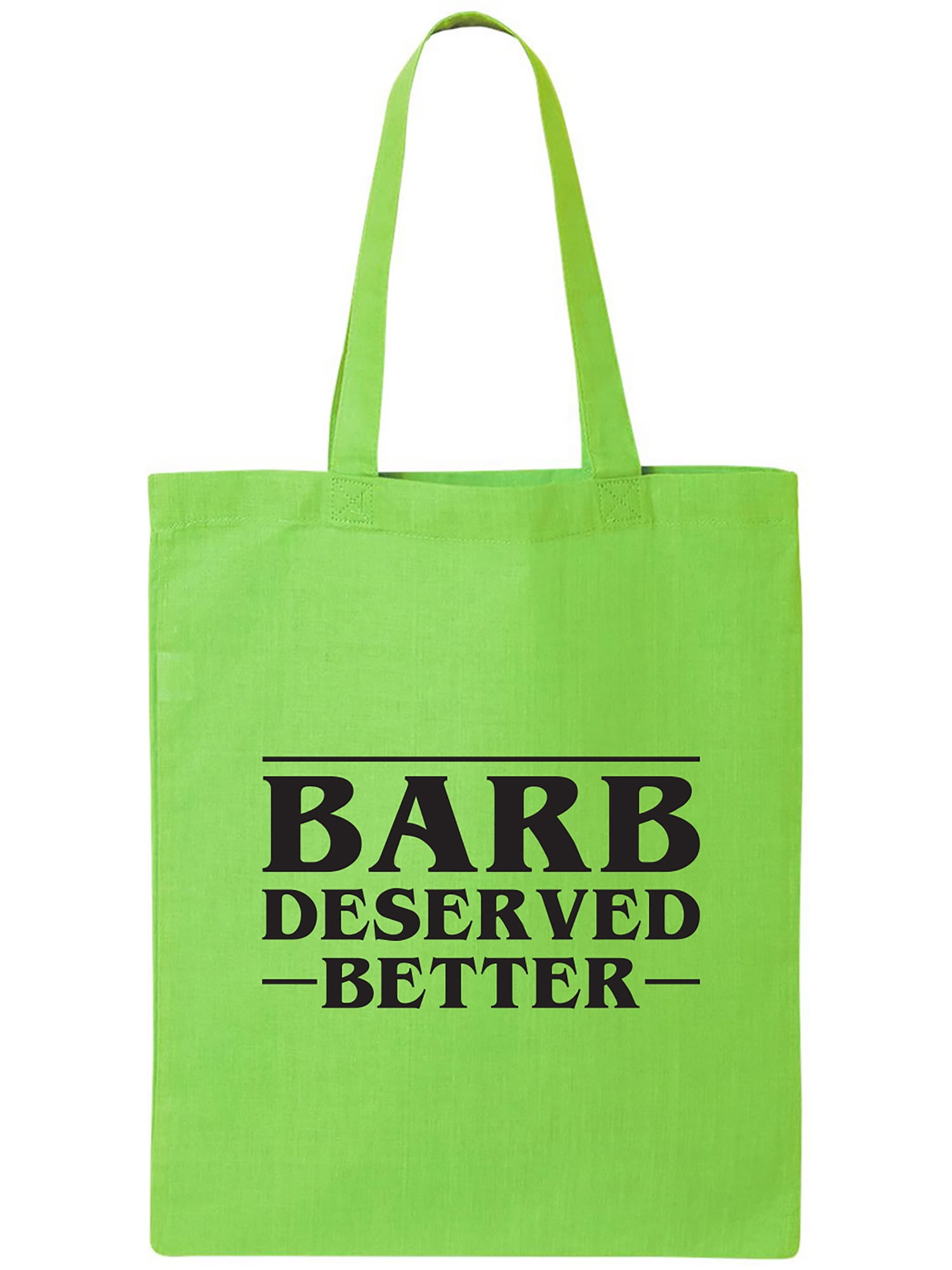 Barb Deserved Better Cotton Canvas Tote Bag - Walmart.com