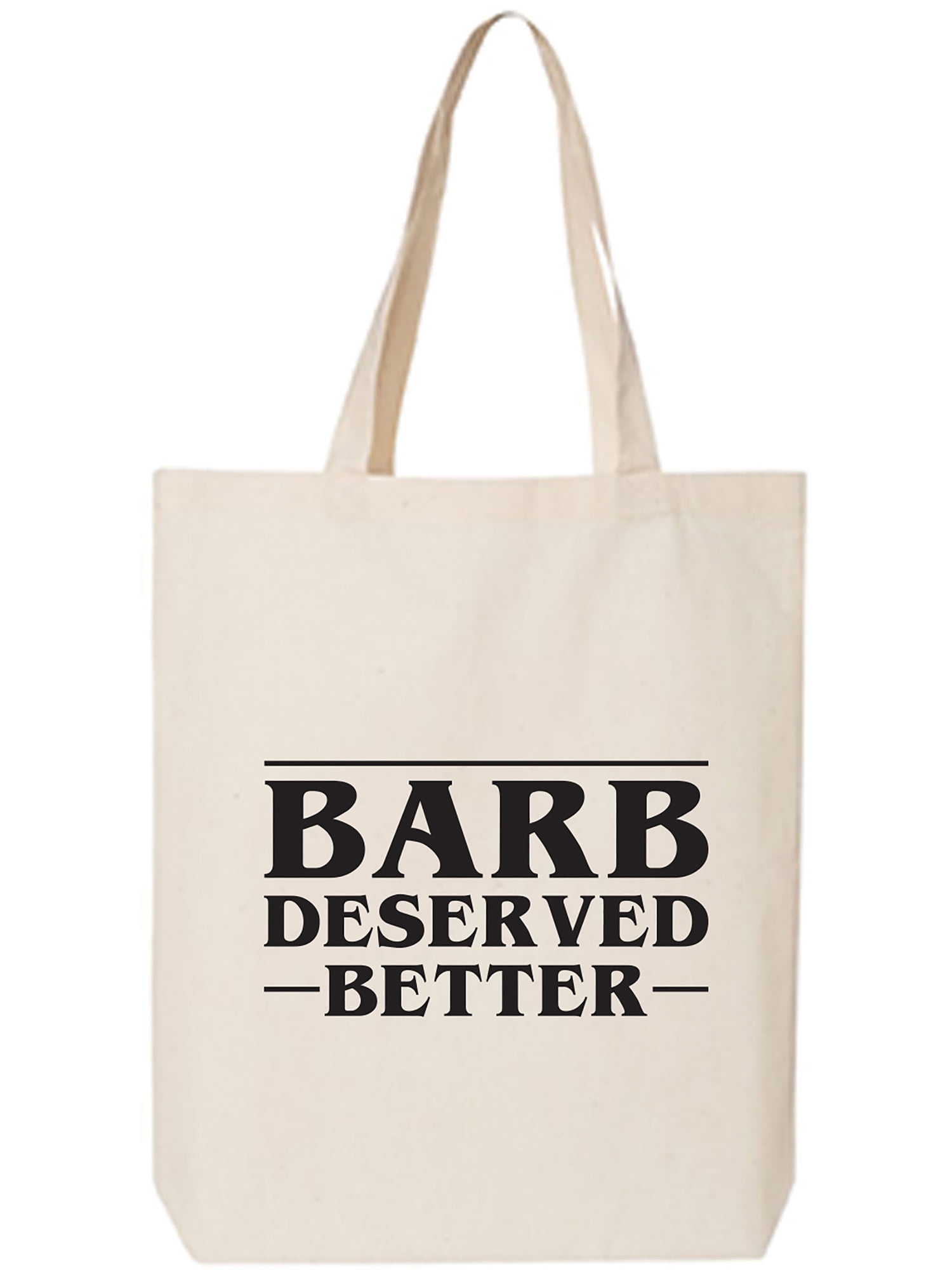 Barb Deserved Better Cotton Canvas Tote Bag - Walmart.com