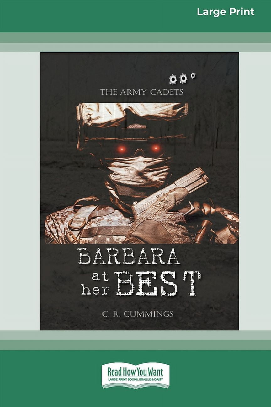Barbara At Her Best: The Army Cadets [Large Print 16pt], (Paperback ...