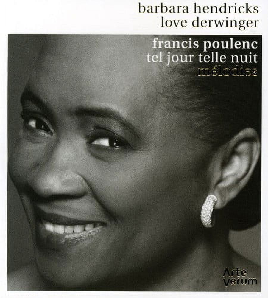 Barbara Hendricks - Tel Jour Telle Nuit: Songs - Music & Performance ...