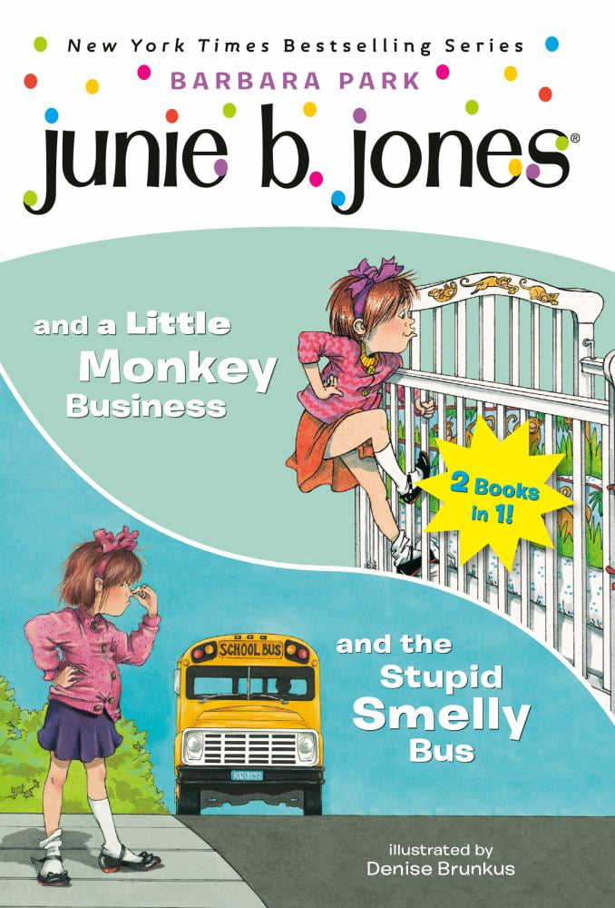 Junie B. Jones 2-In-1 Bindup: and the Stupid Smelly Bus/and a Little Monkey Business (Paperback ...