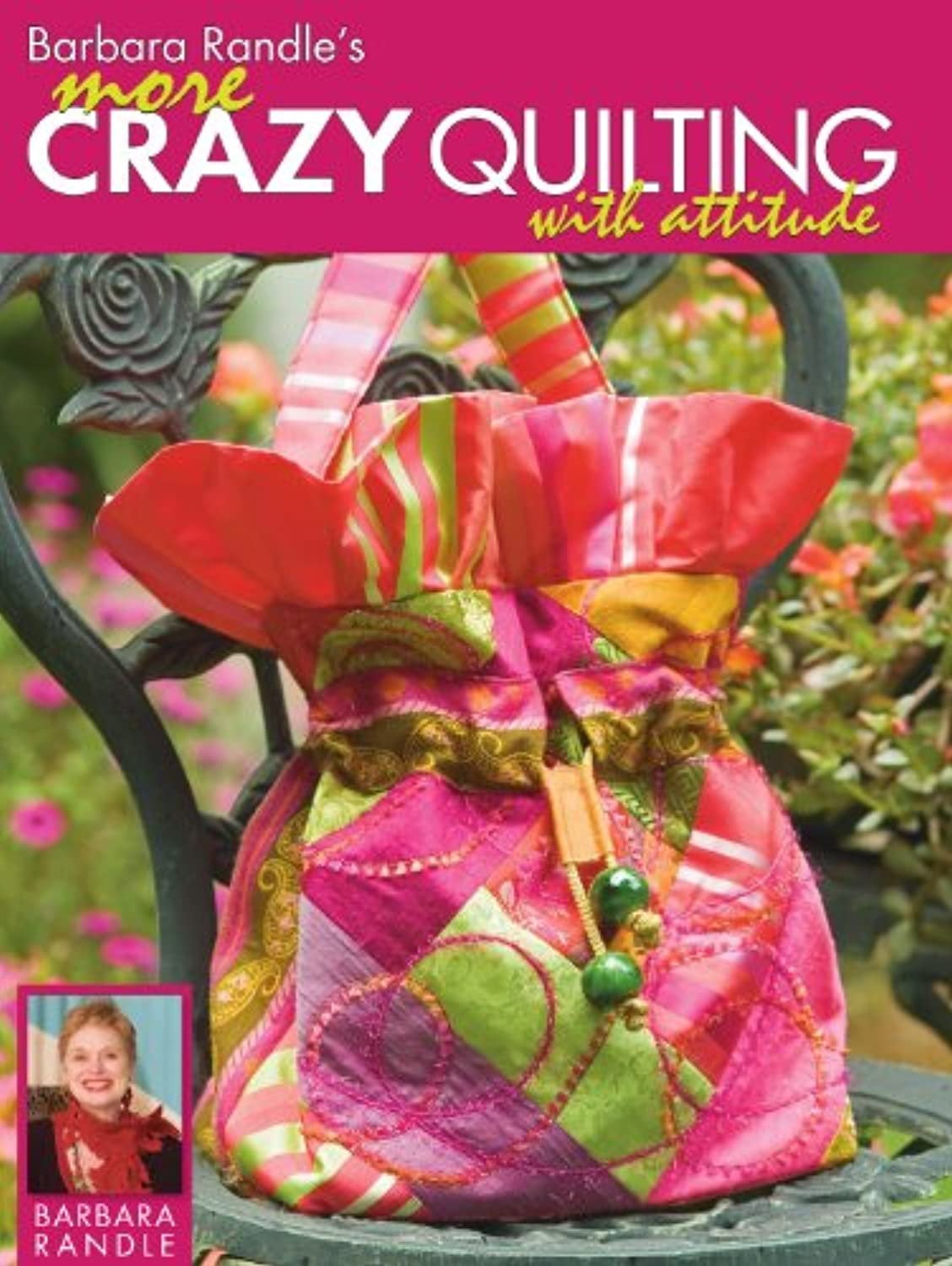 Barbara Randle's More Crazy Quilting with Attitude - Walmart.com