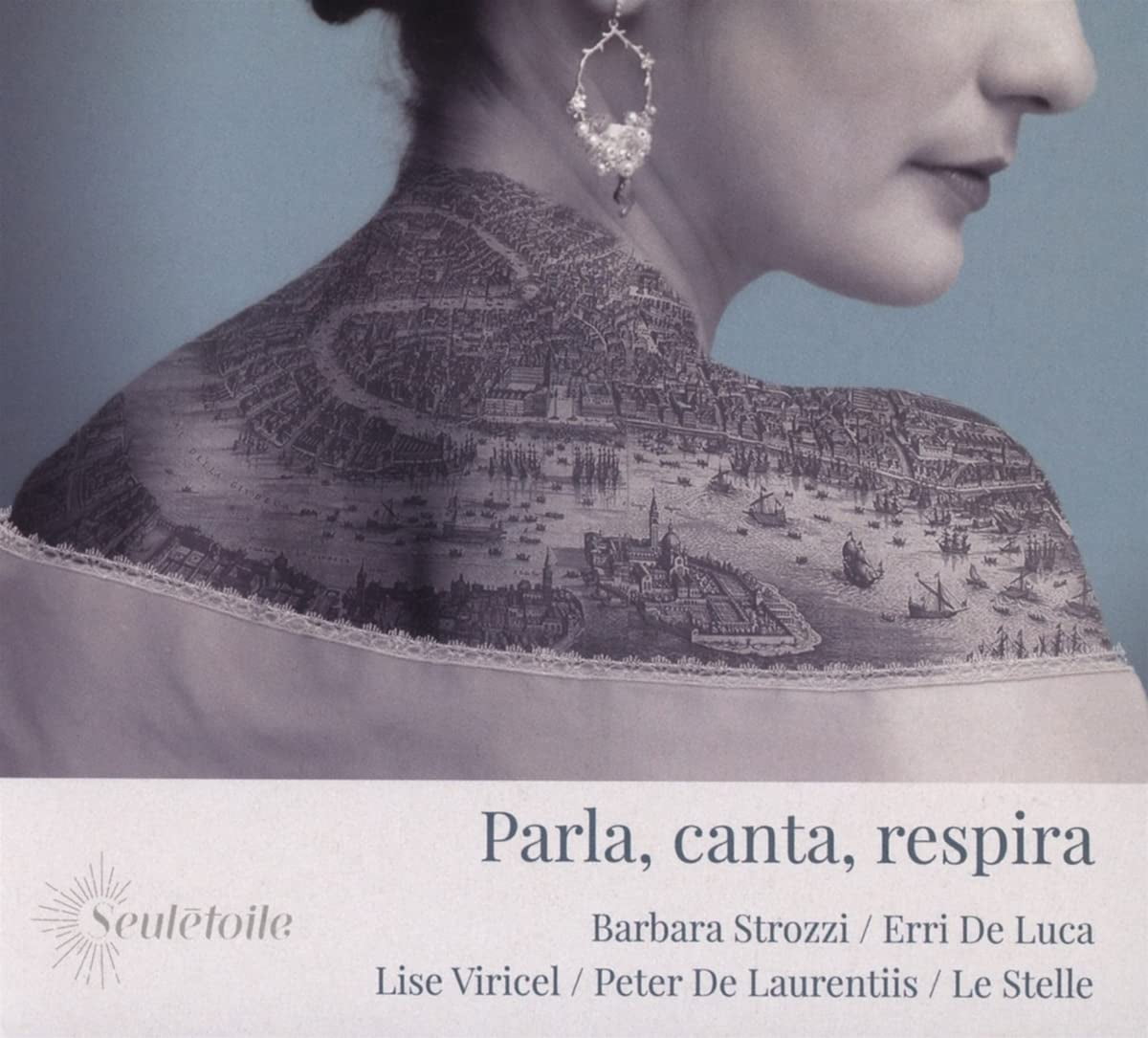 Barbara Strozzi Audio Strozzi Parla, Canta, Respira - Lise Viricel ...