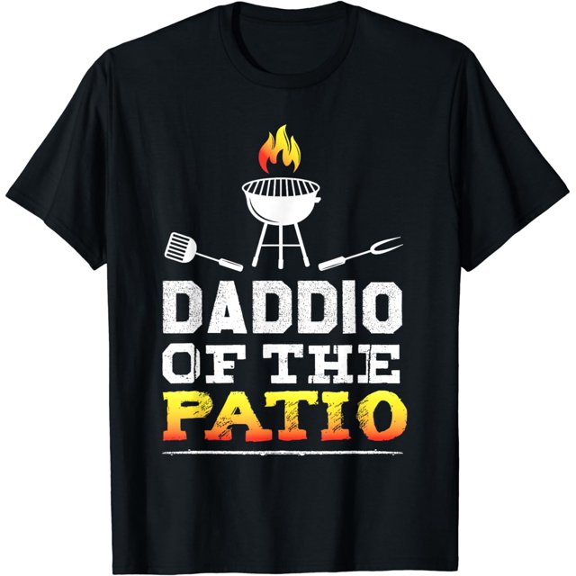 Barbecue Funny Grill Gift Shirt Daddio Of the Patio Tee T-Shirt ...