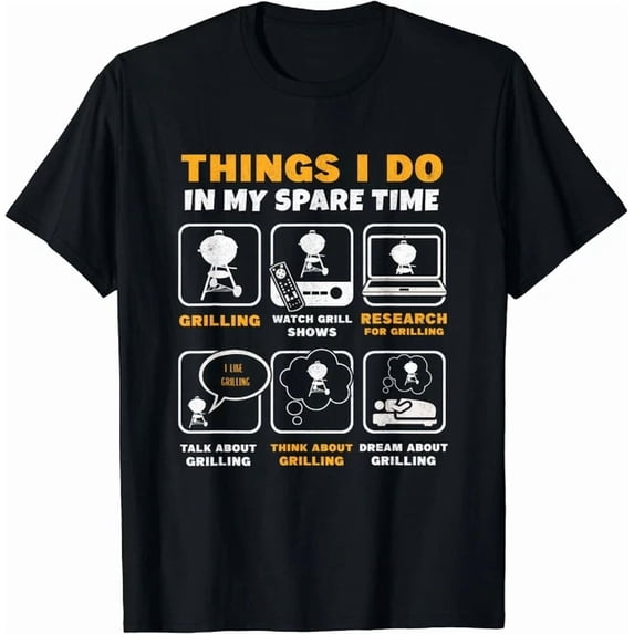 Barbecue Grilling Party Things I Do In My Spare Time Unisex S-5XL T ...