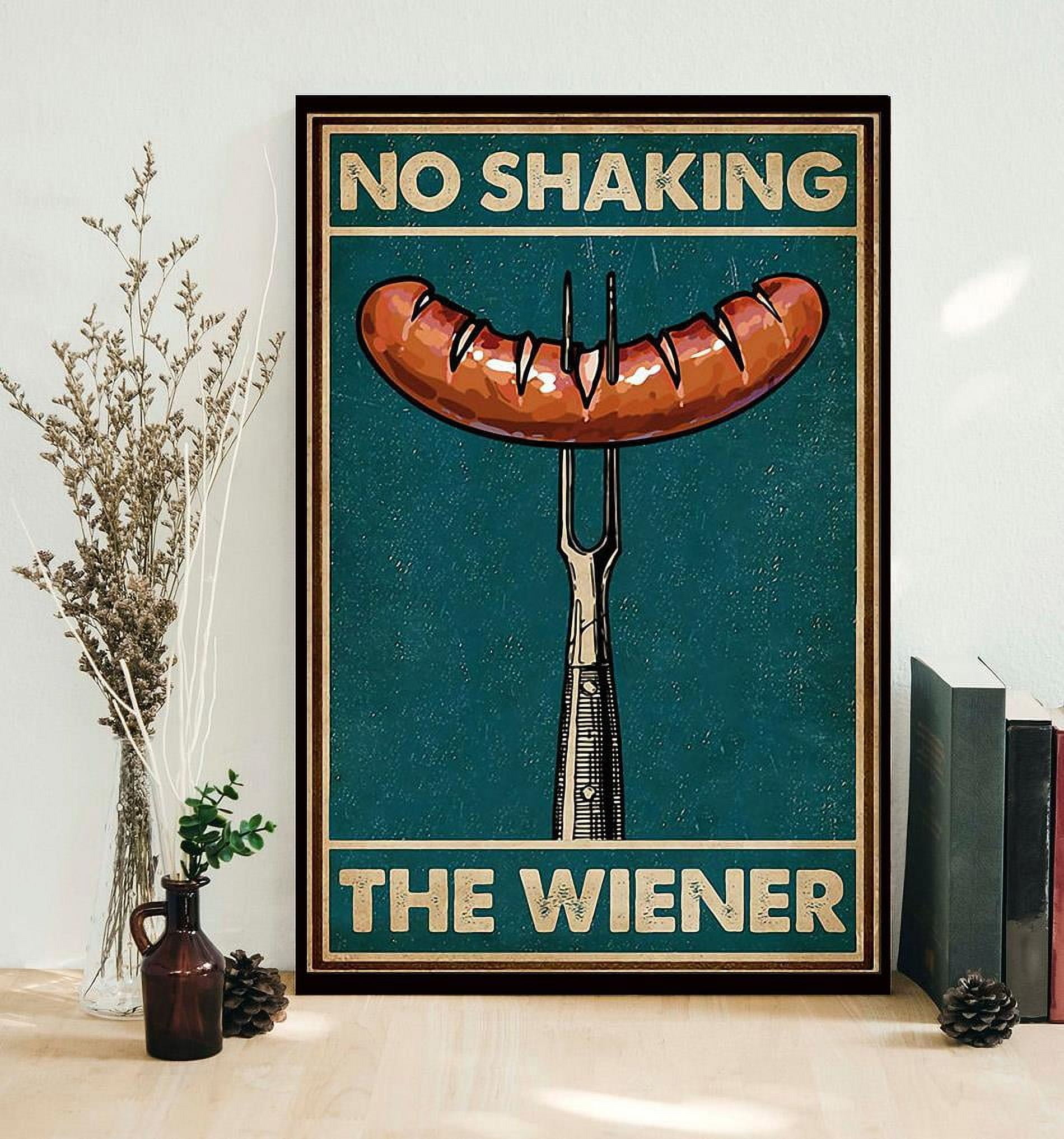 Barbecue no shaking the wiener poster 16 x 24 Inch Poster - Walmart.com
