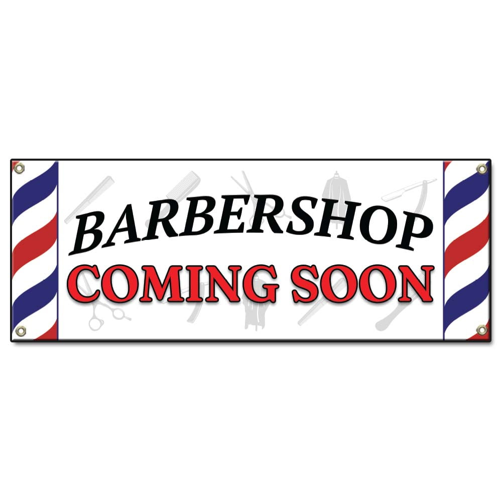 Barber Shop Coming Soon | 48" X 120" Banner | Heavy Duty 13oz. Outdoor ...