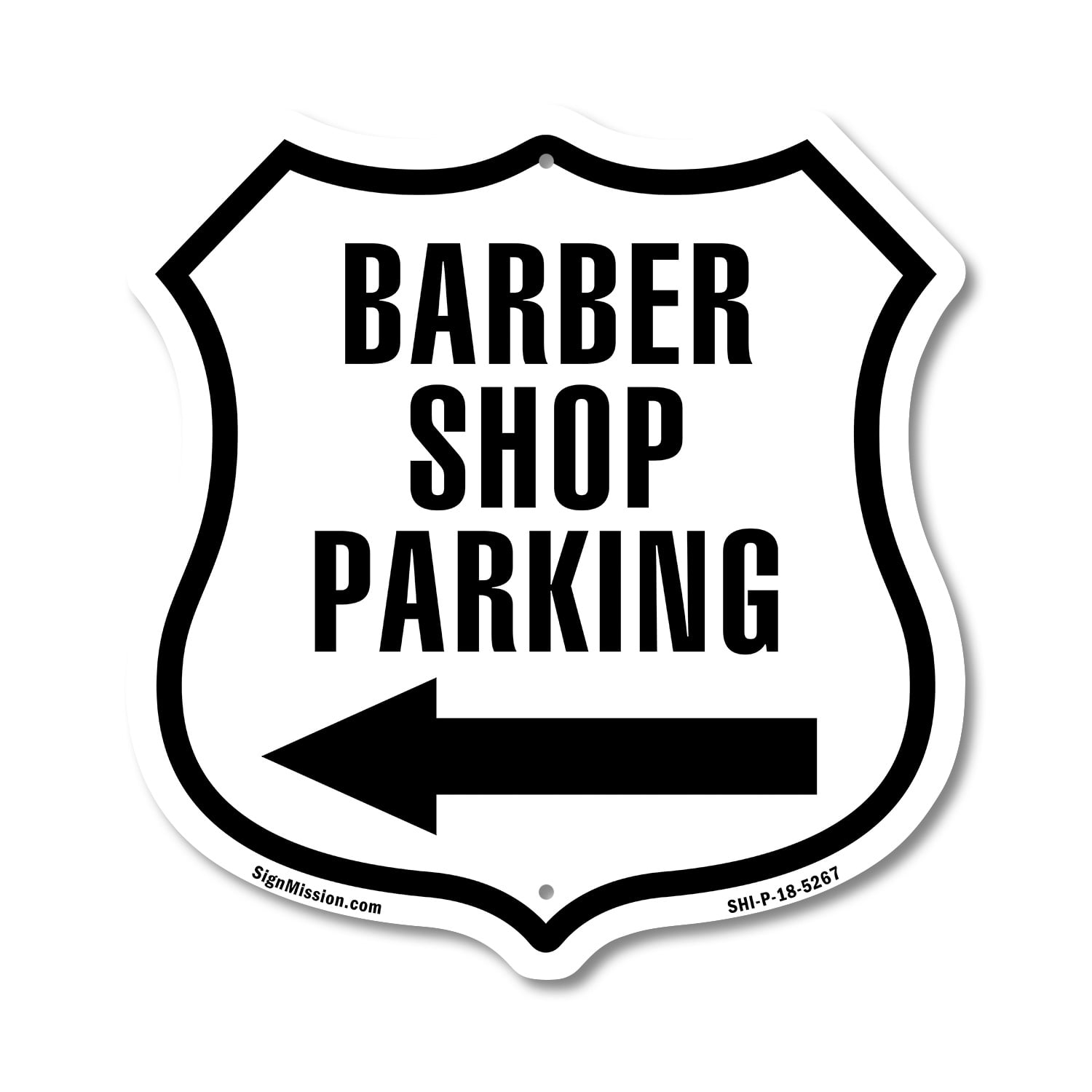 Barber Shop Parking Right Arrow 12 inch X 12 inch Shield Shaped ...