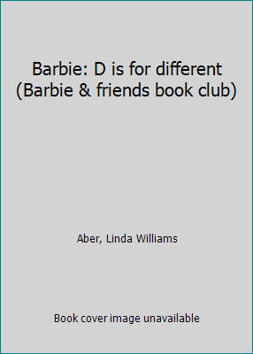 Pre-Owned Barbie: D is for different (Barbie & friends book club ...
