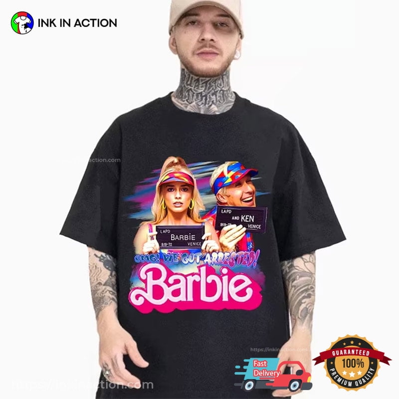 Barbie Ryan Gosling And Margot Robbie Got Arrested Funny Shirt ...