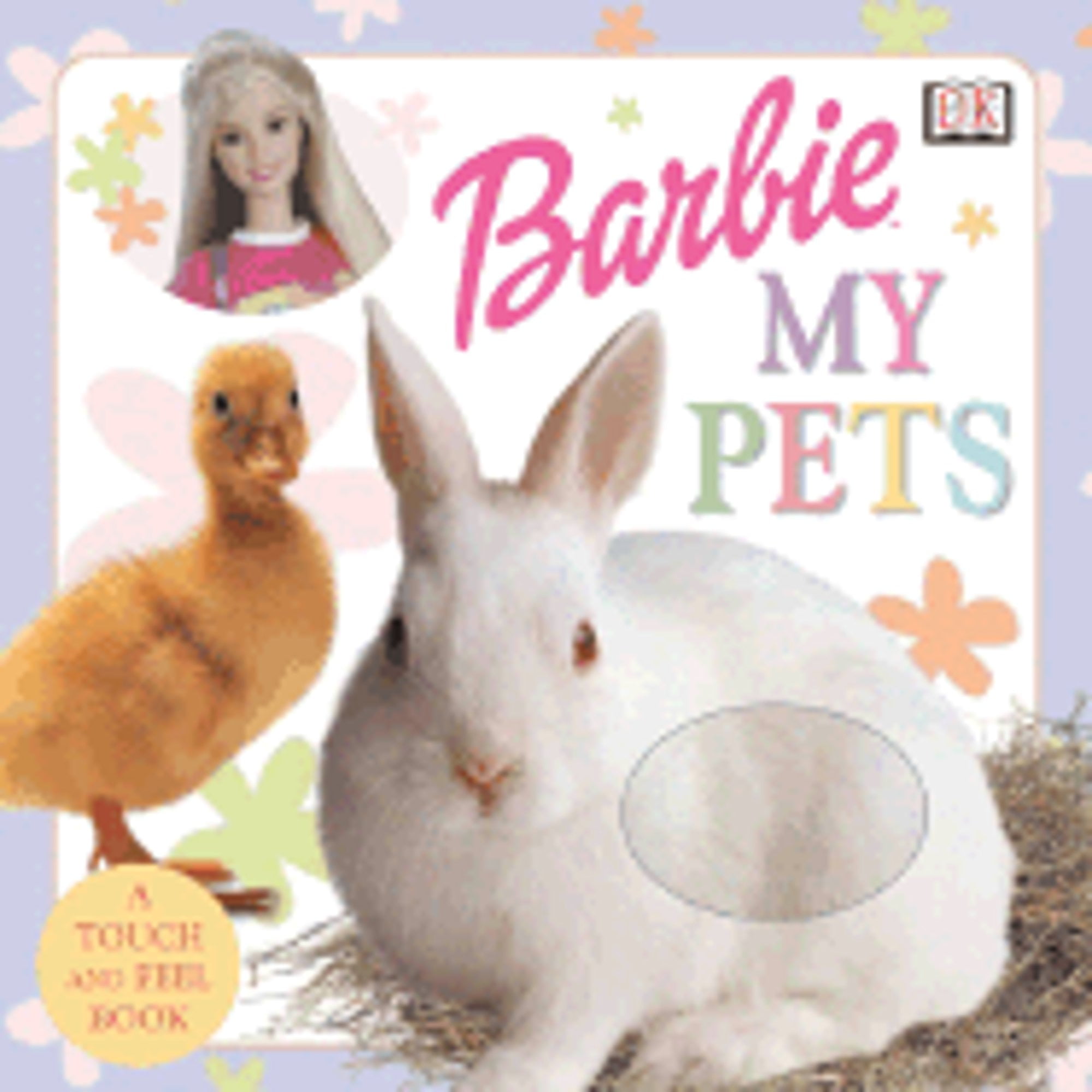 Barbie Touch-And-Feel Board Books: Barbie, My Pets (Board book ...