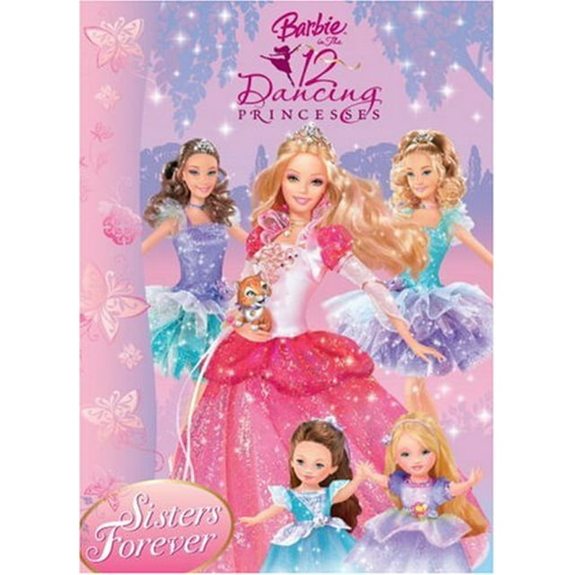 Pre-Owned Barbie in the 12 Dancing Princesses Sisters Forever (Barbie ...