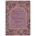 Barbour Publishing 650568 Quiet Time Prayers for A Womans Heart ...