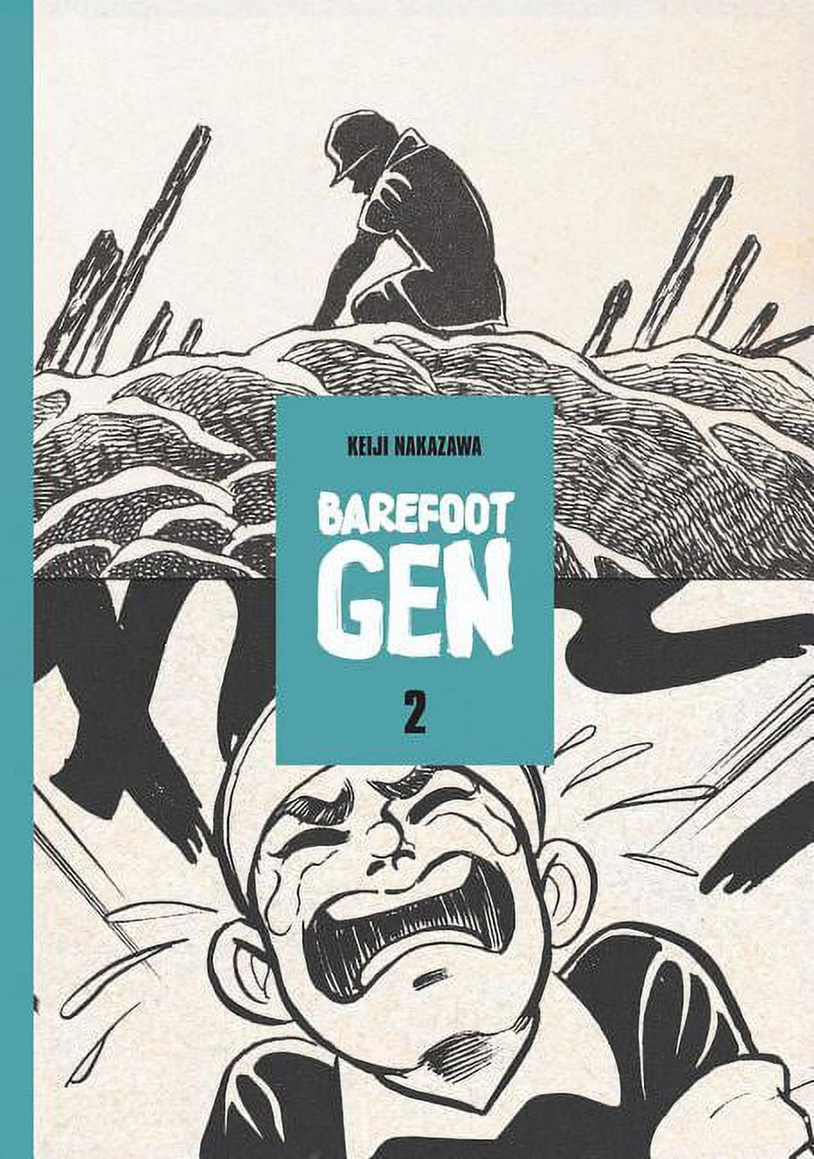 Barefoot Gen: Barefoot Gen Volume 2: The Day After (Paperback ...