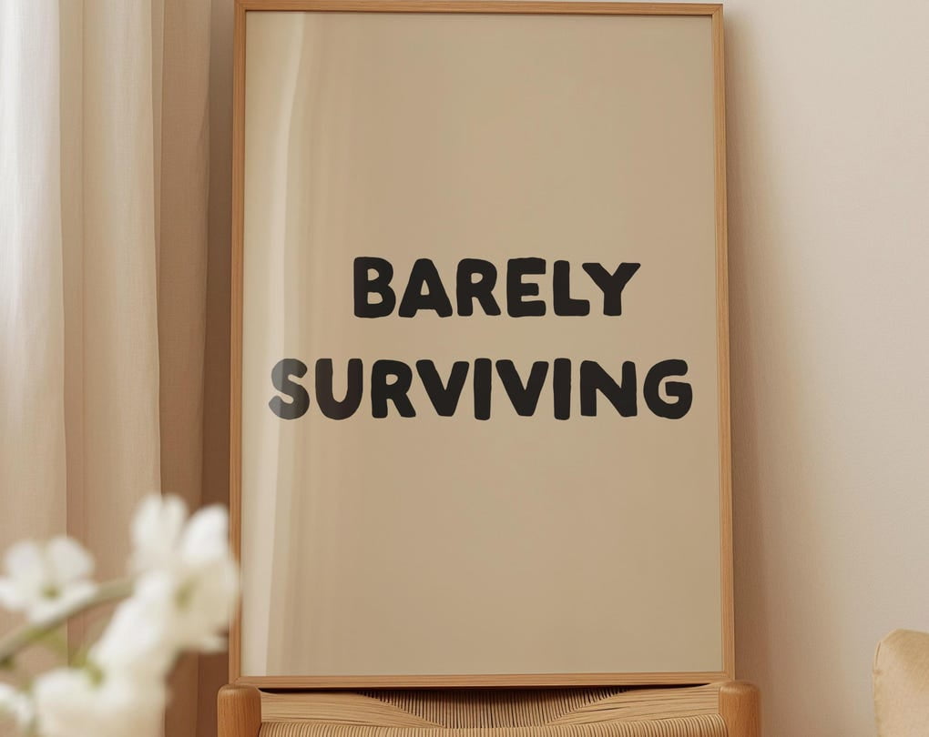 Barely Surviving Digital Print Funny Office Print Corporate Poster Home Office Wall Art Work ...