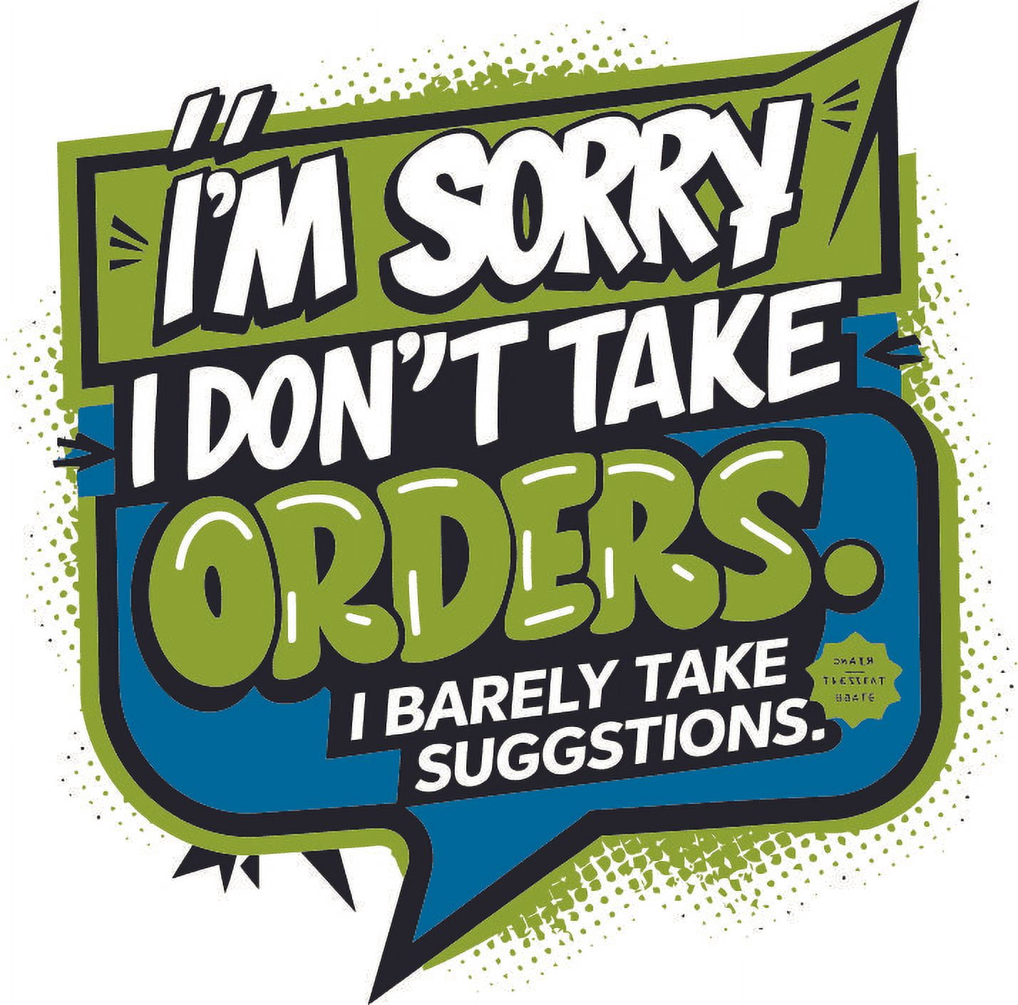 Barely Take Suggestions Bold Statement Quote for Dorm Office Quotes ...