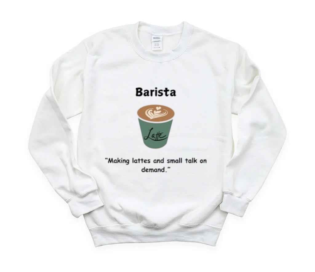 Barista Bold Coffee Maker Pride Work Identity Humor T-Shirt , Hoodie ...