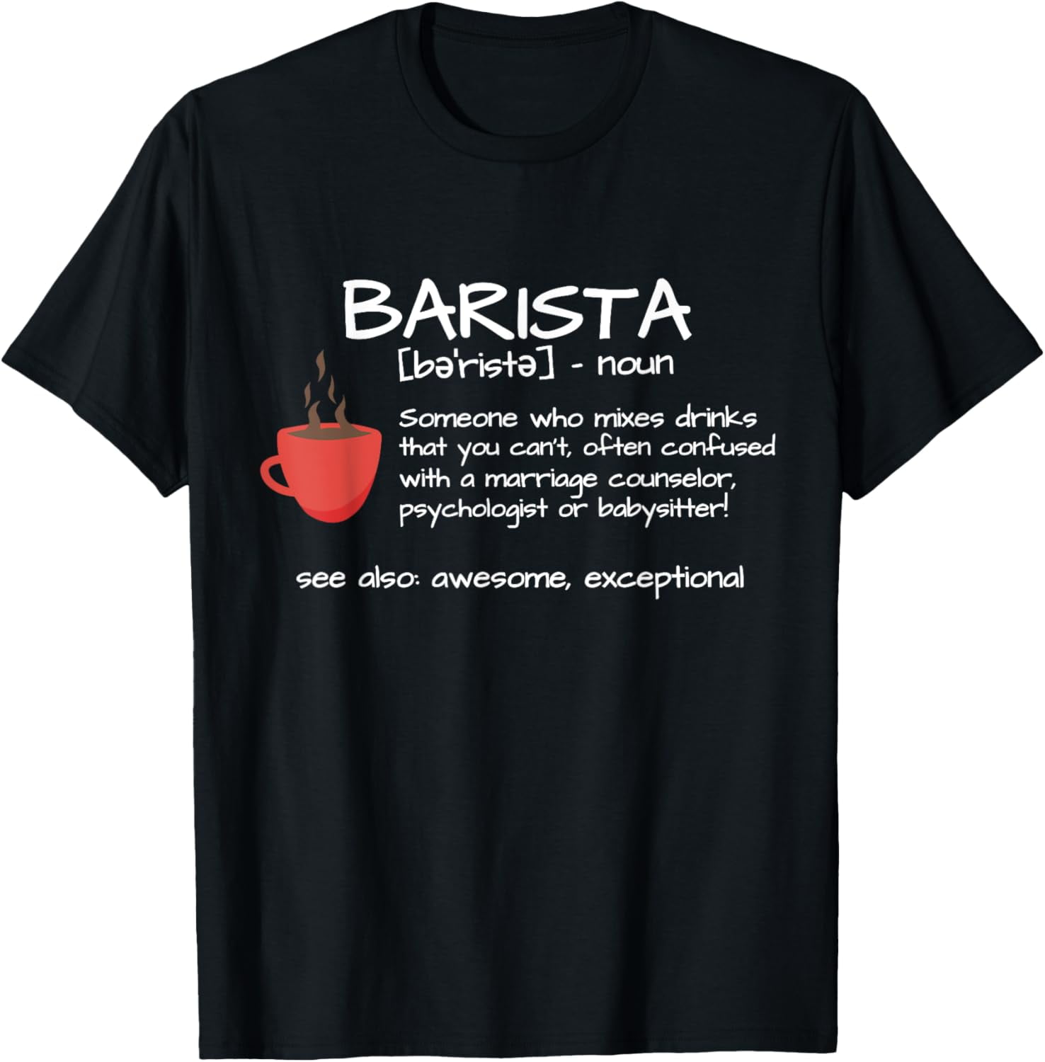 Barista Definition Funny Coffee T shirt T-Shirt - Walmart.com