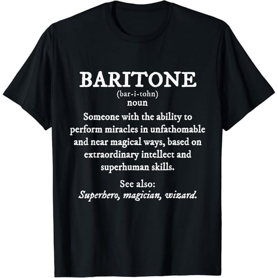 Baritone Definition Orchestra Singer Quartet T-Shirt - Walmart.com