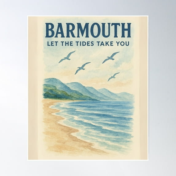 Barmouth – Let The Tides Take You Poster Wall Art, Modern Wall Decor ...