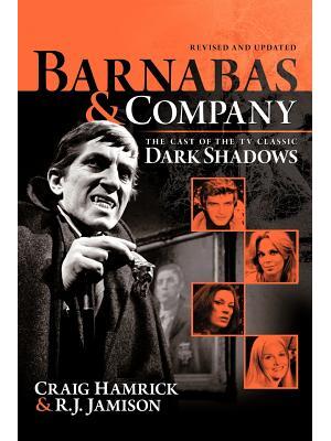 Barnabas & Company : The Cast of the TV Classic Dark Shadows - Walmart.com