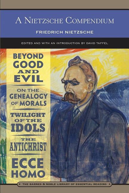 Barnes & Noble Library of Essential Reading: A Nietzsche Compendium ...
