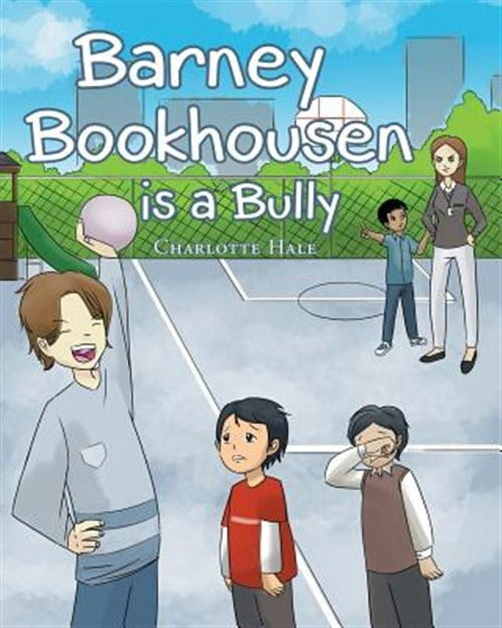 Barney Bookhousen is a Bully (Paperback) - Walmart.com