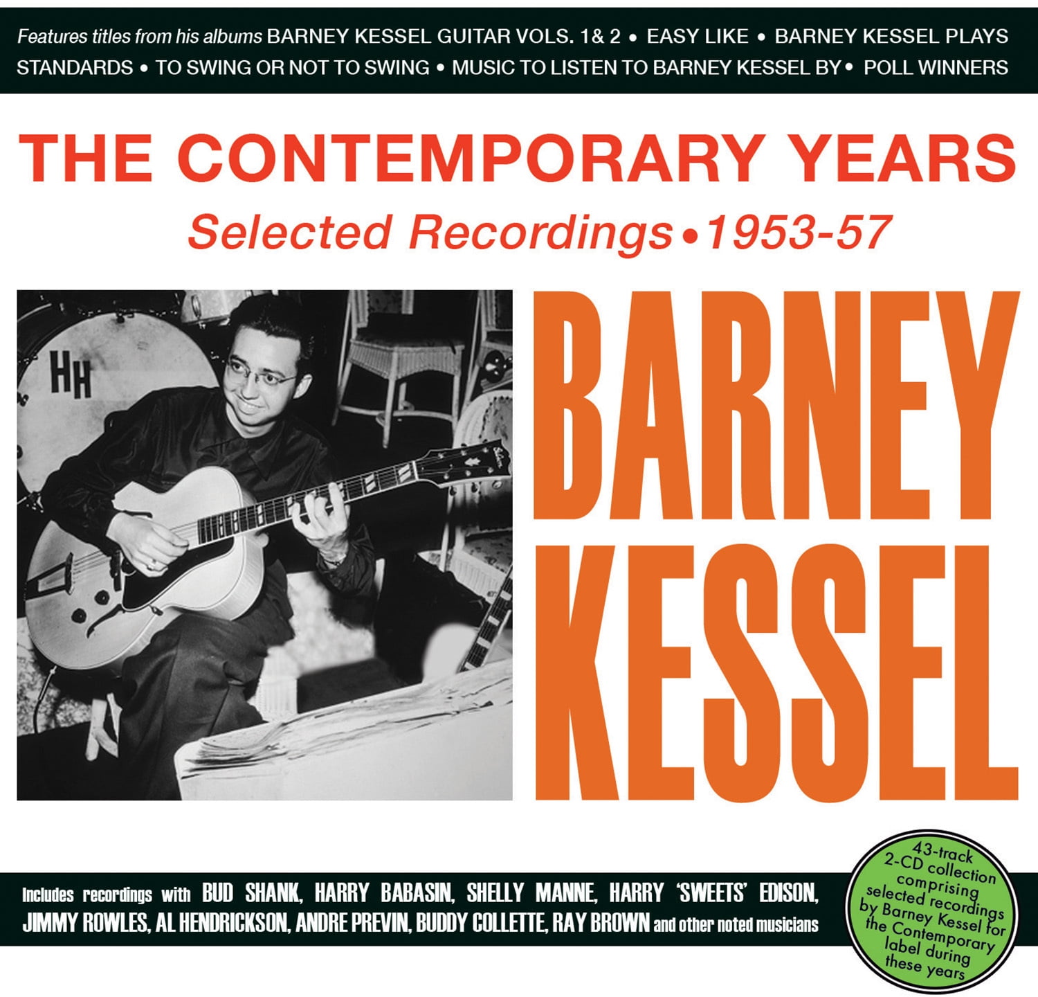 Barney Kessel - The Contemporary Years: Selected Recordings 1953-57 ...