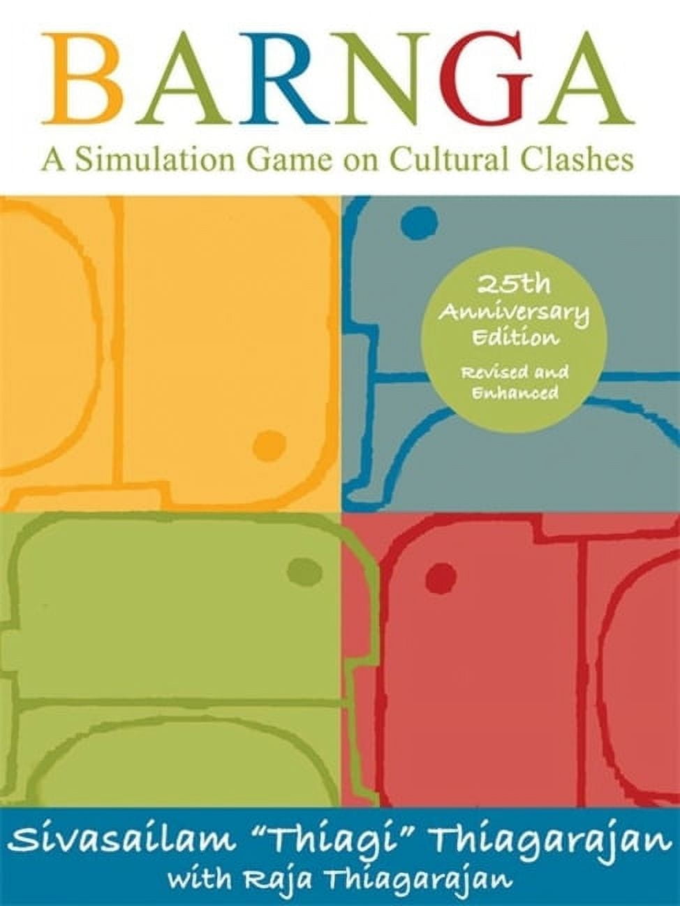 Barnga : A Simulation Game on Cultural Clashes - 25th Anniversary ...