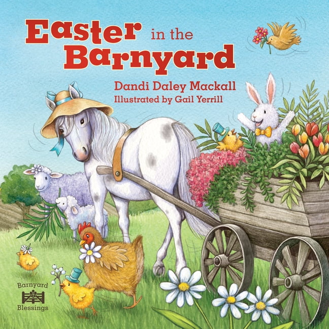 Barnyard Blessings Easter in the Barnyard, (Board Book) - Walmart.com