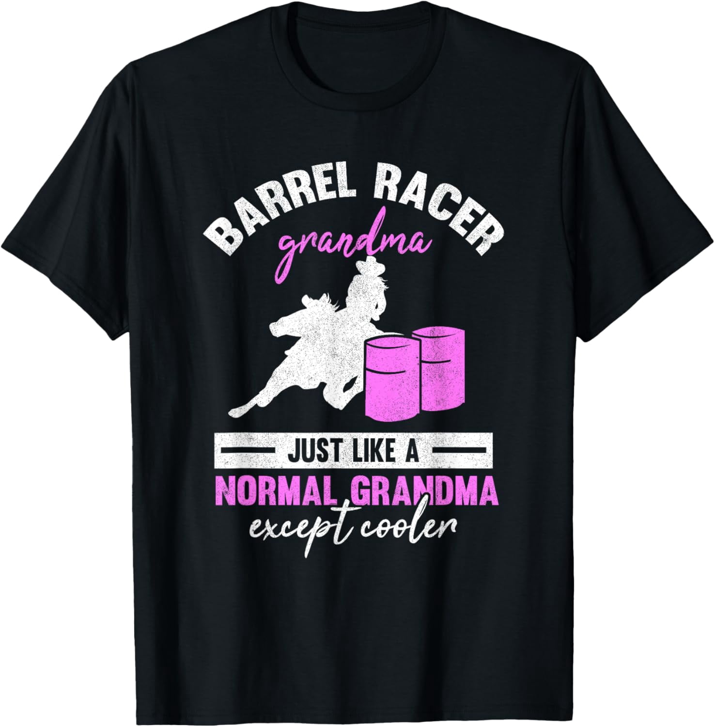 Barrel Racer Grandma Rodeo Grandmother Horse Barrel Racing T-Shirt ...
