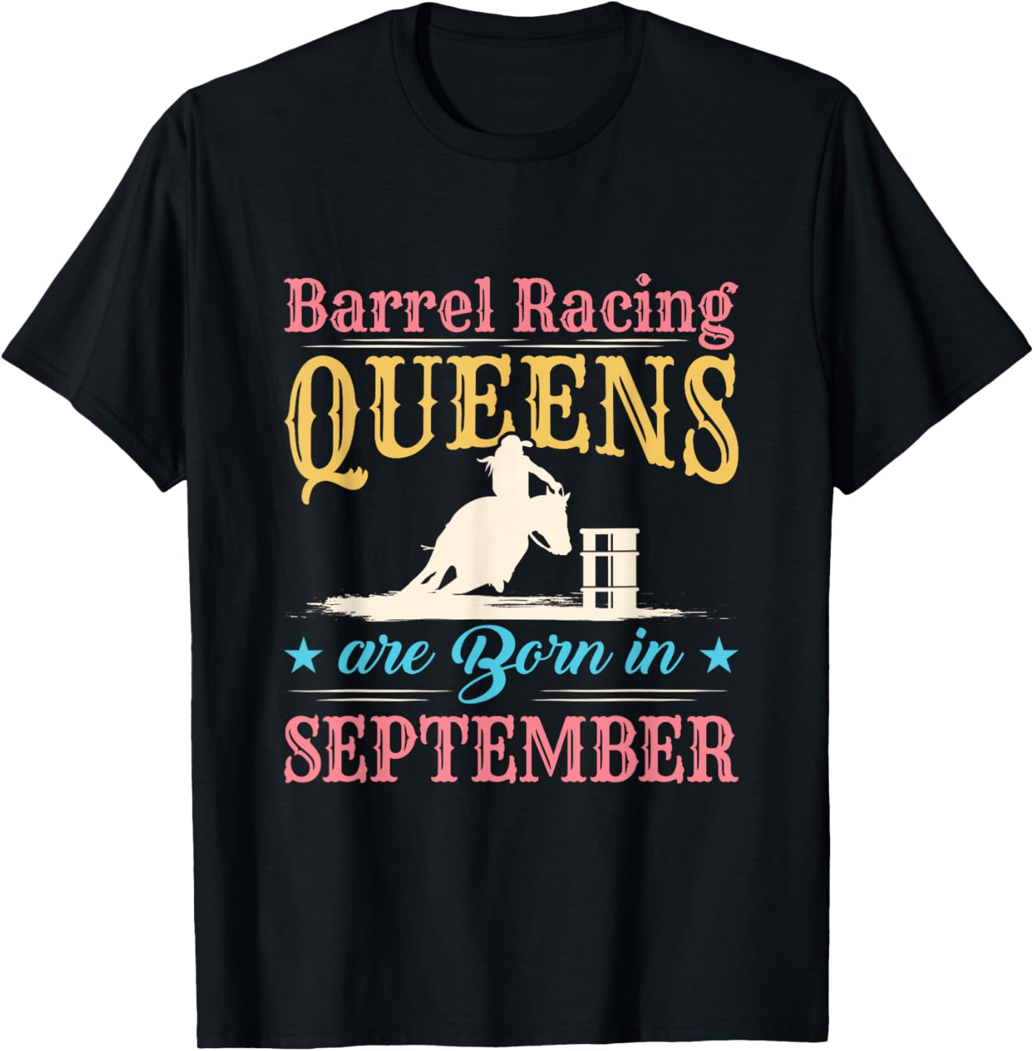 Barrel Racing Birthday Born in September Horse Riding T-Shirt - Walmart.com