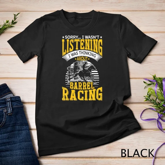 Barrel Racing Horse Rider Thinking About Racing Unisex T-Shirt, S-5XL ...